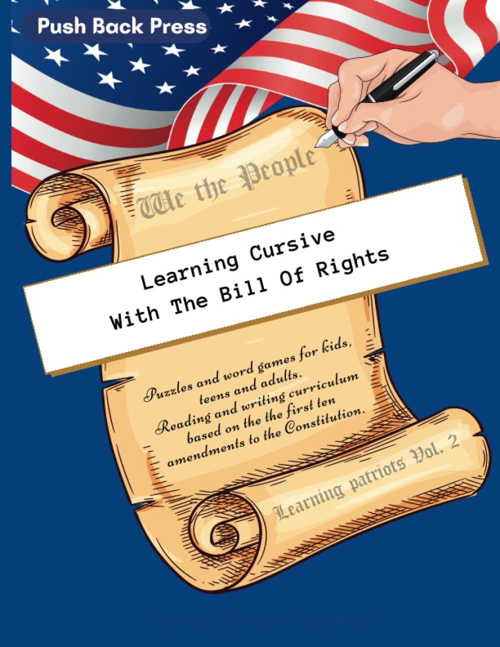 Learning Cursive with the Bill of Rights: Puzzles and word games for ...