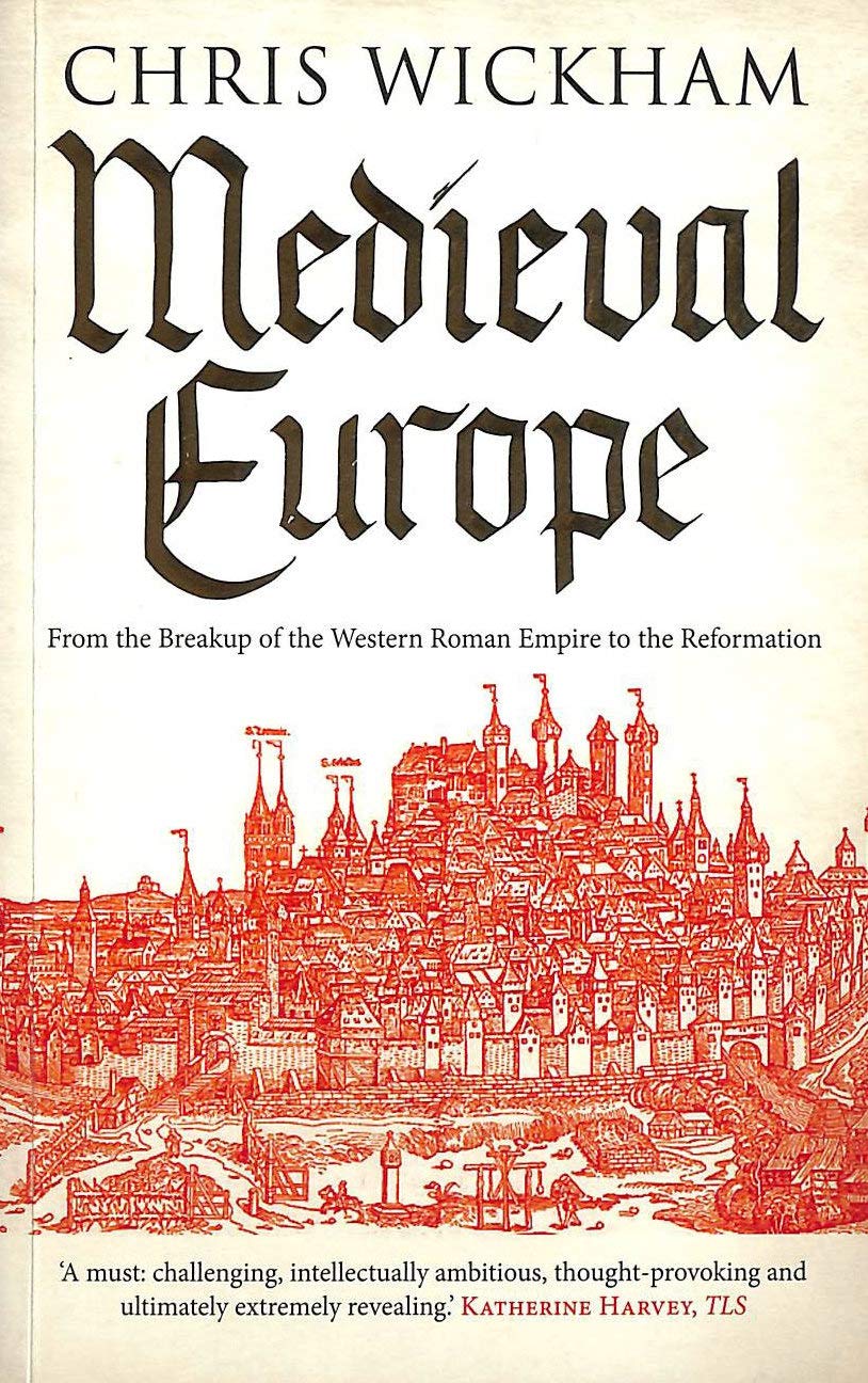 Amazon.com: Medieval Europe: 9780300228823: Wickham, Chris: 圖書