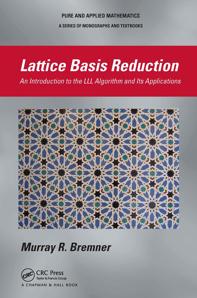 Lattice Basis Reduction (Chapman & Hall Pure and Applied Mathematics ...