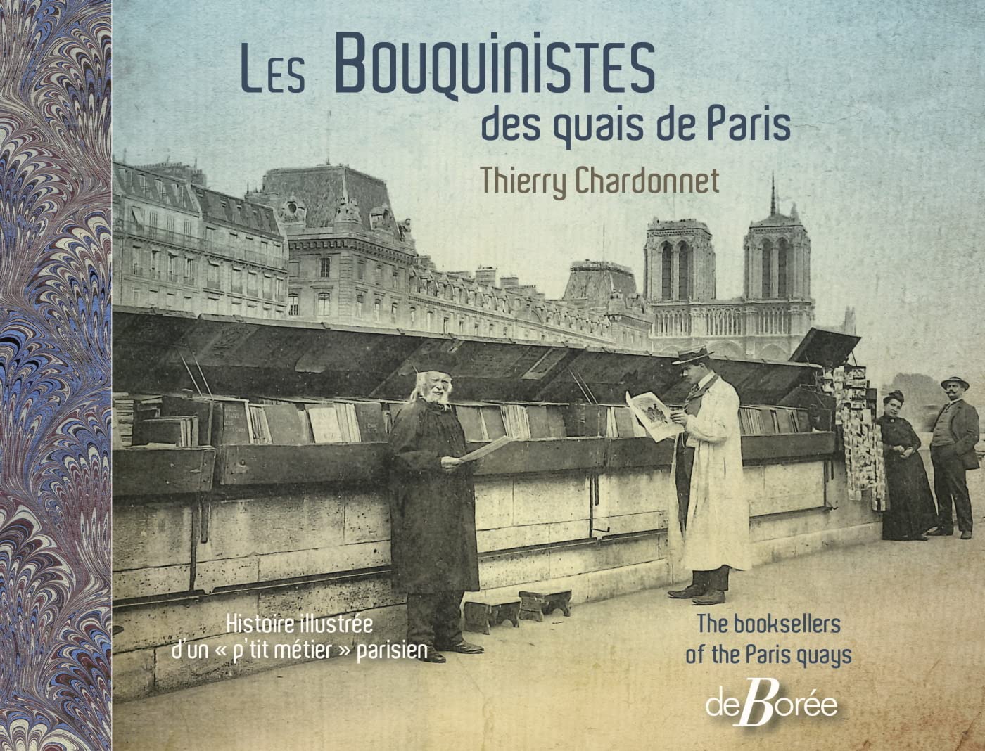 Amazon.fr - Les Bouquinistes des quais de Paris: Histoire illustrée d ...