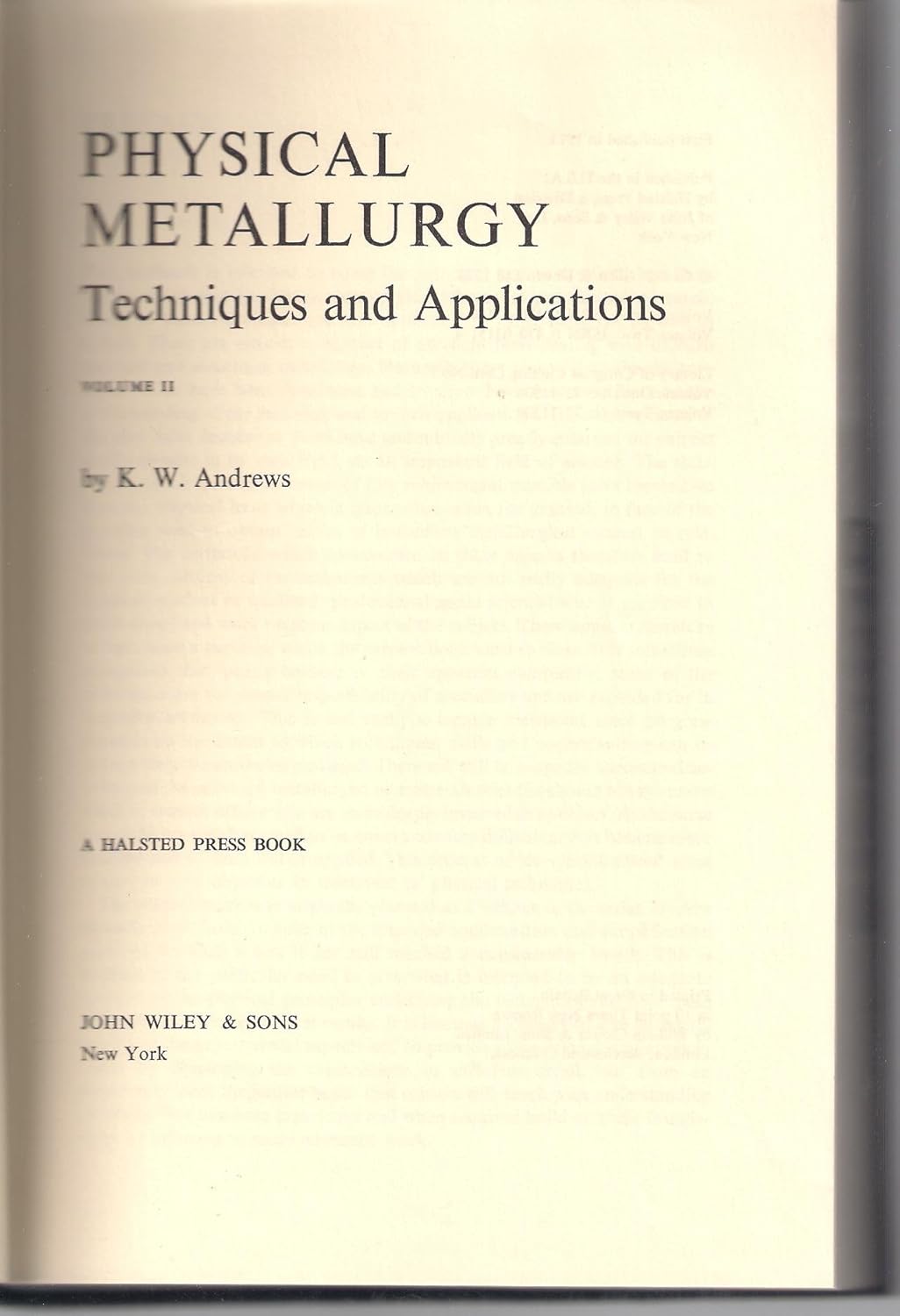 Physical Metallurgy: Techniques and Applications (Volume 2): K. W ...