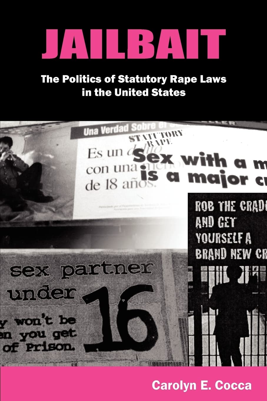 Amazon.com: Jailbait: The Politics of Statutory Rape Laws in the United ...