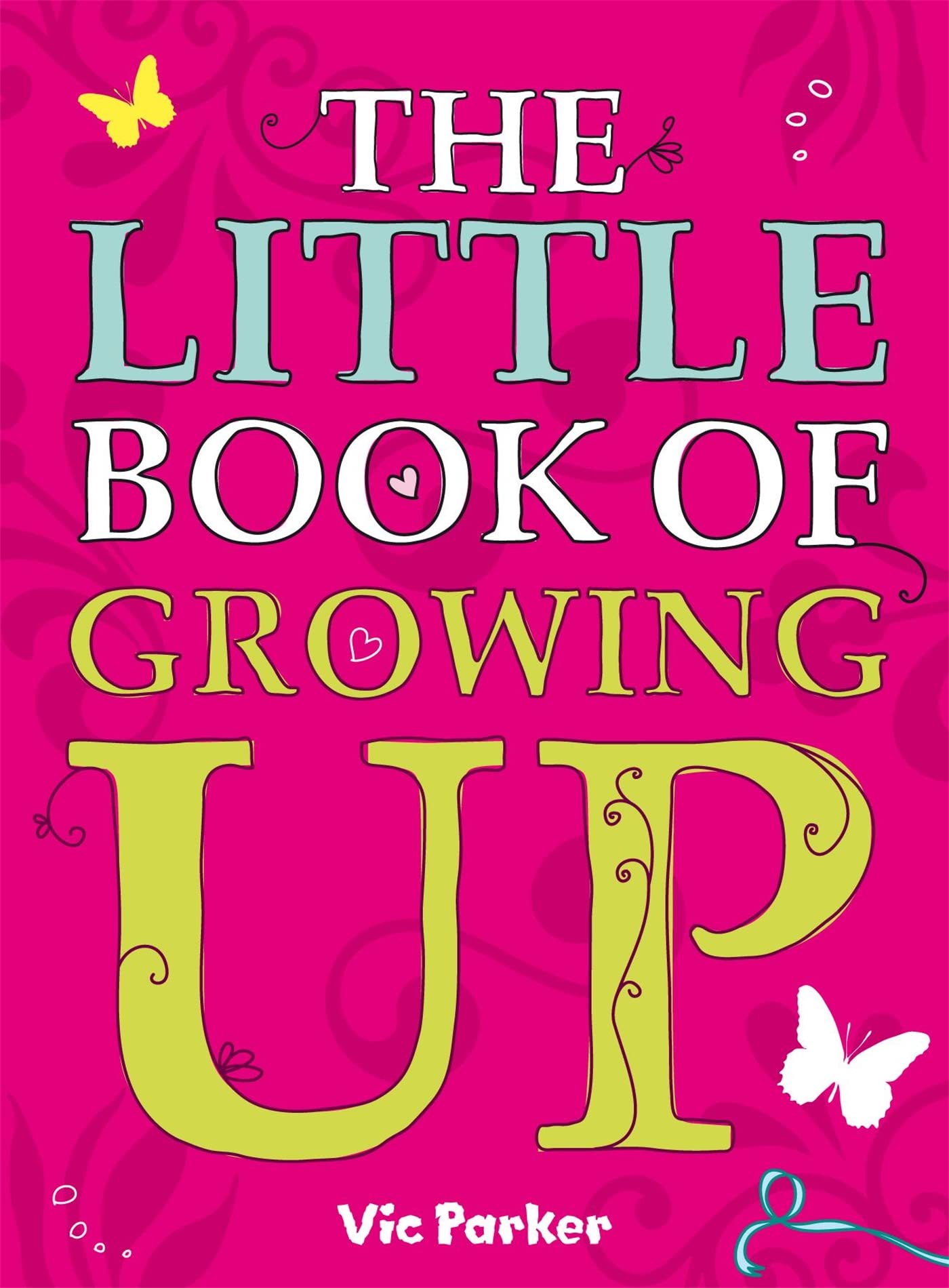 Little Book of Growing Up: Amazon.co.uk: Parker, Victoria ...
