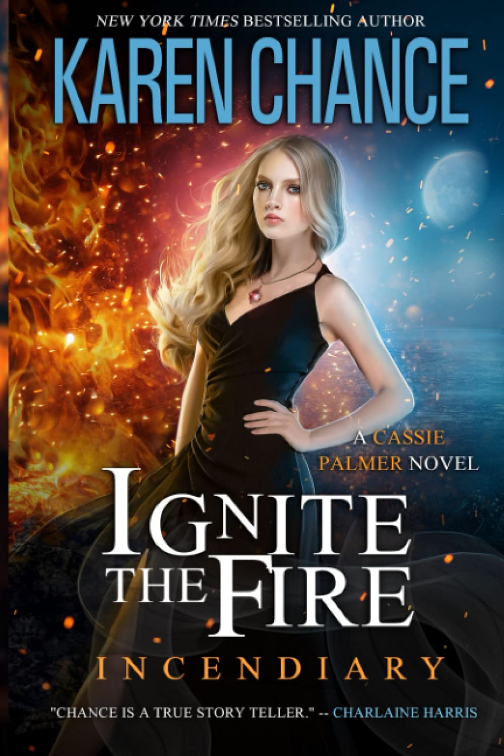 Ignite the Fire: Incendiary: Chance, Karen: 9781734534252: Amazon.com: Books