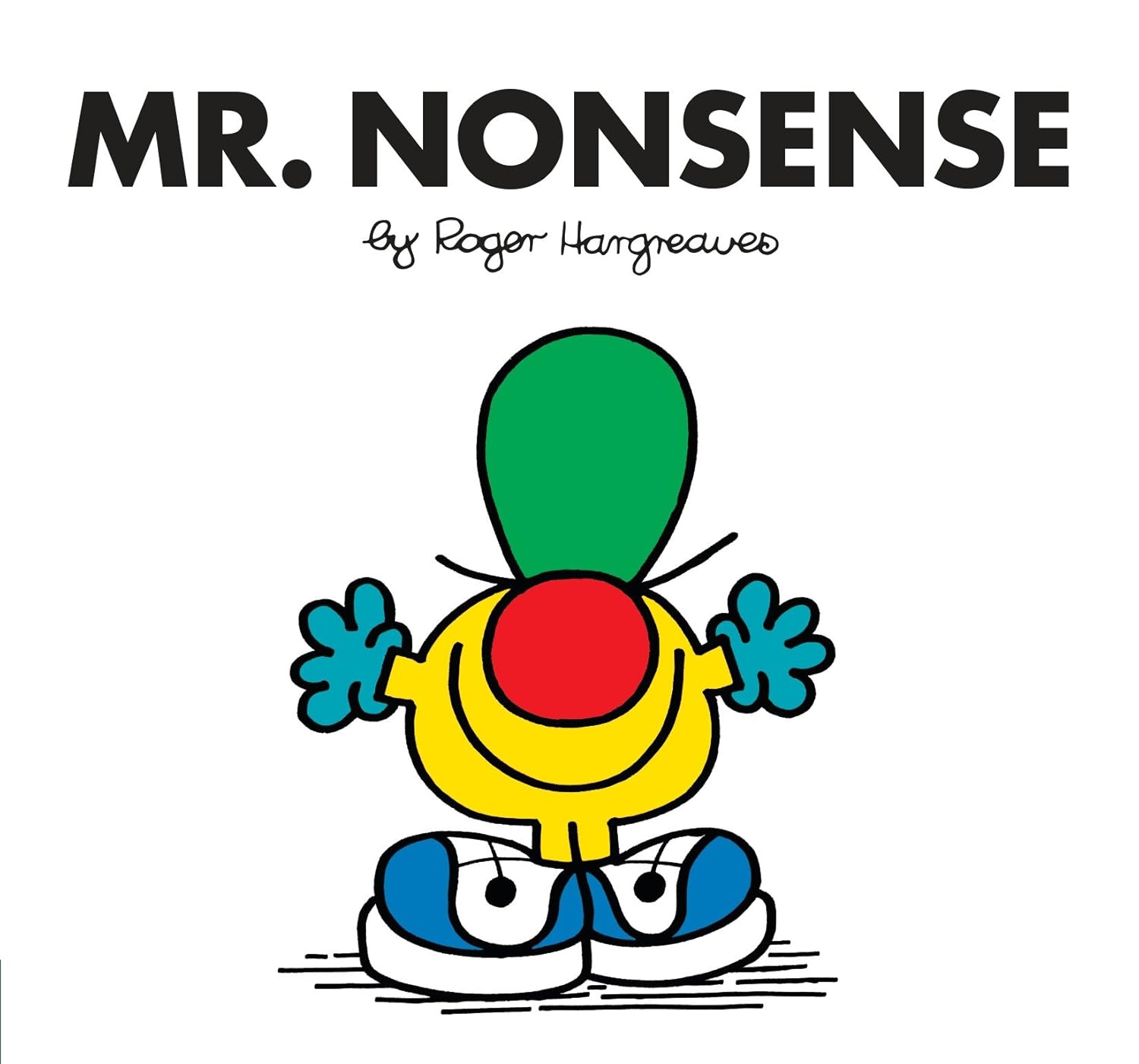 Mr. Nonsense (Mr. Men and Little Miss) - Kindle edition by Hargreaves ...
