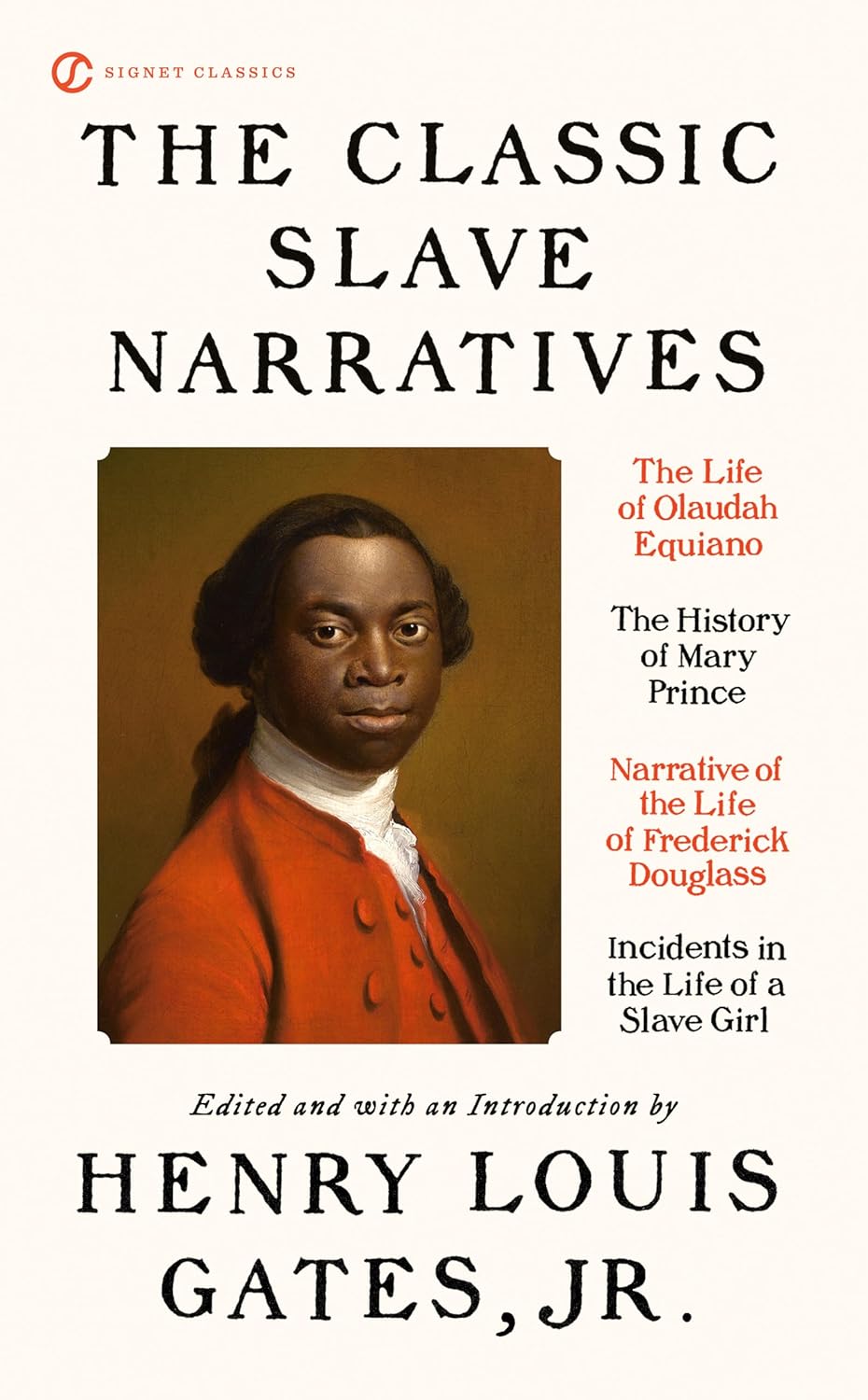 The Classic Slave Narratives: Gates Jr., Henry, Gates Jr., Henry ...