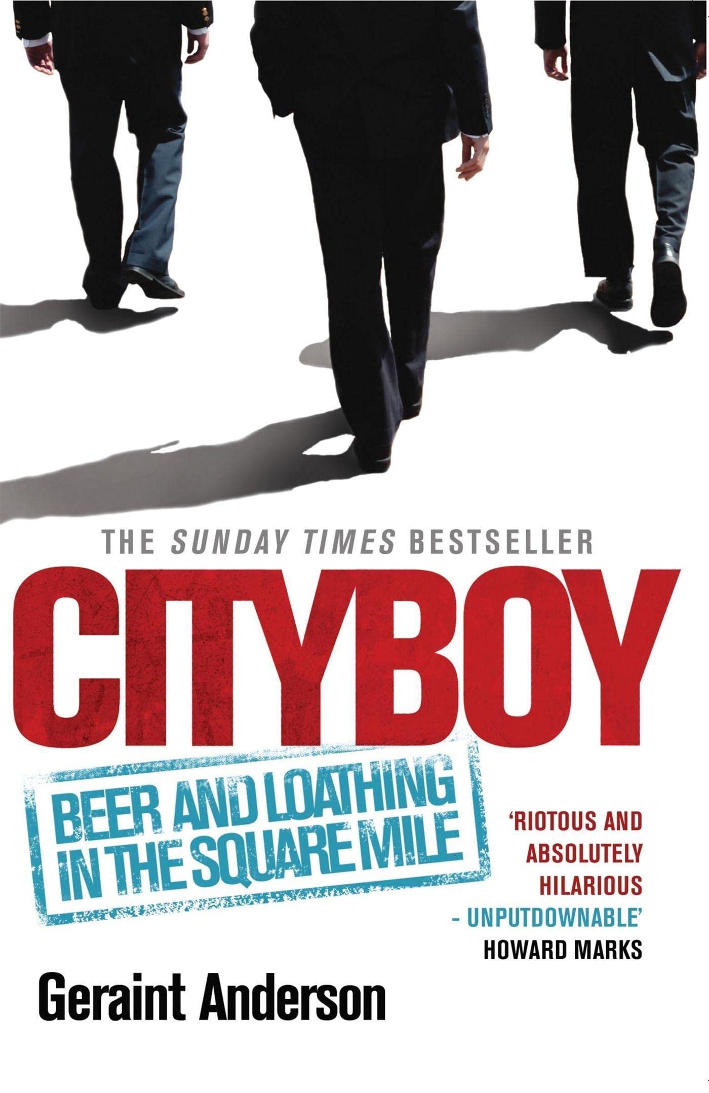 Cityboy: Beer and Loathing in the Square Mile: Amazon.co.uk: Anderson ...