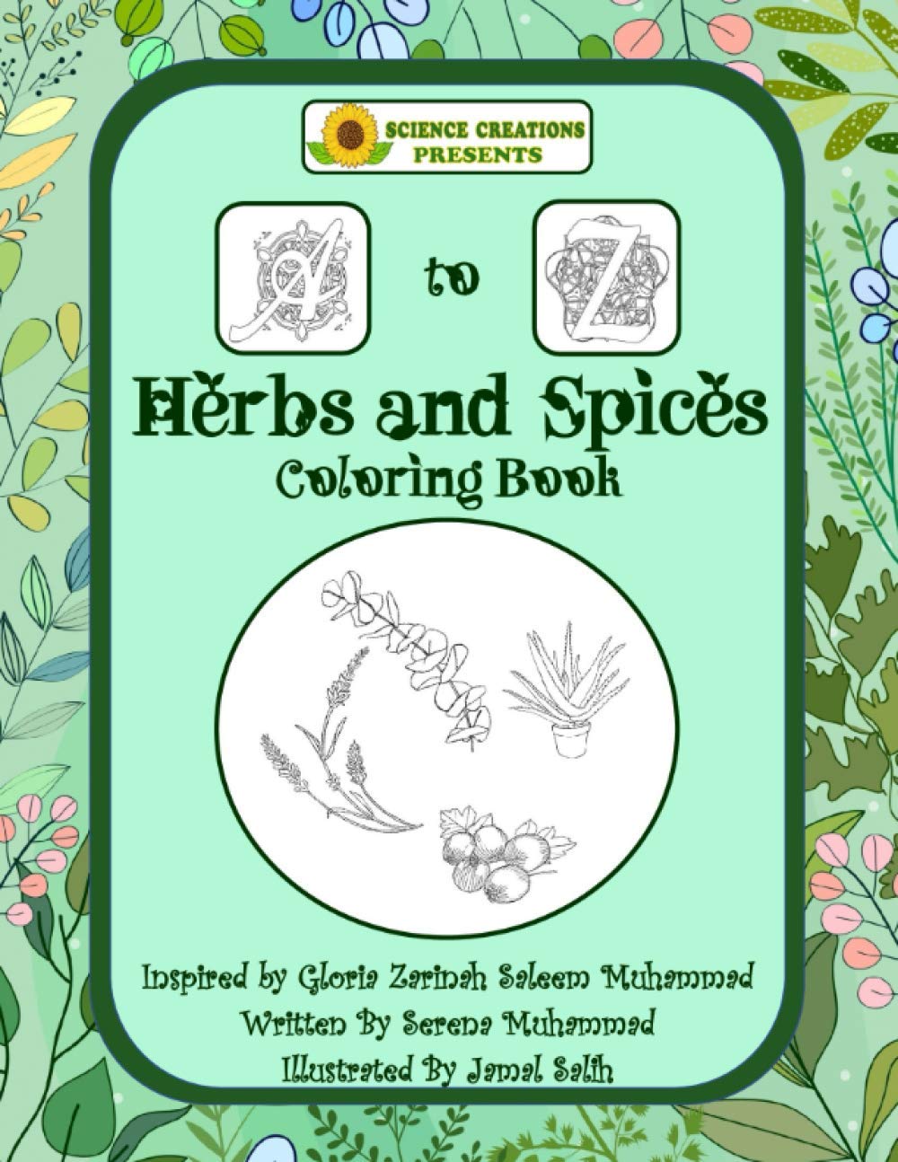 Science Creations A to Z Herbs and Spices Coloring Book: Muhammad ...