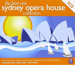 Various Artists - Best Ever Sydney Opera House Collection | Amazon.com ...
