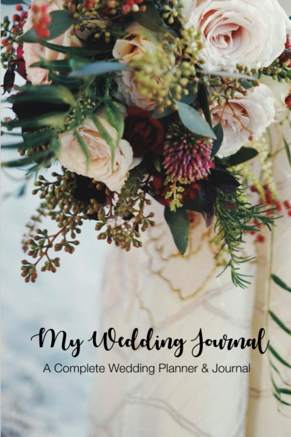 My Wedding Journal: A Complete Planner & Journal: Louis, Esther Debbie ...