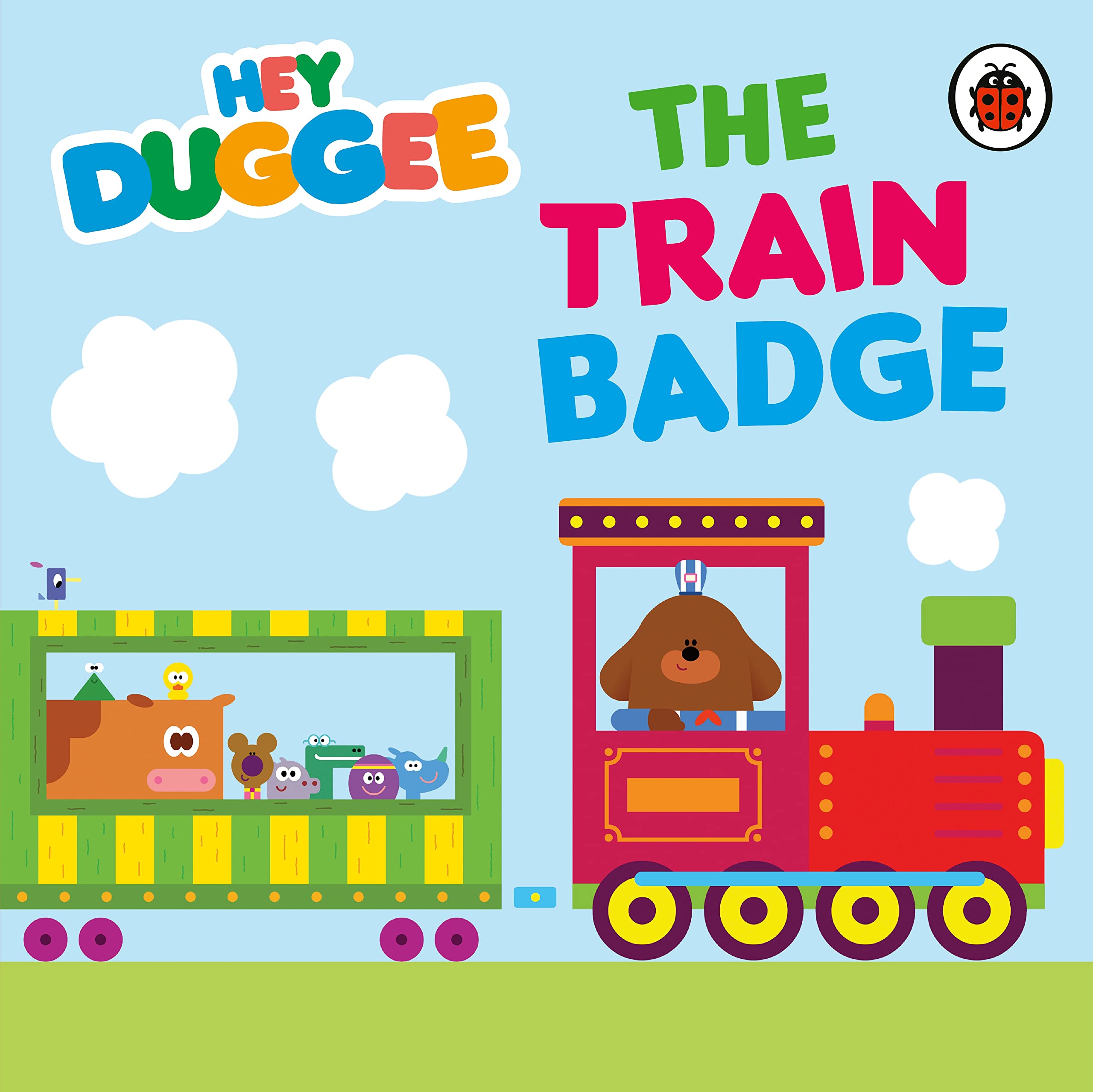 Hey Duggee: The Train Badge : Duggee, Hey: Amazon.com.au: Books