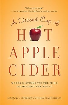 Amazon.com: A Second Cup of Hot Apple Cider: Words to Stimulate the ...