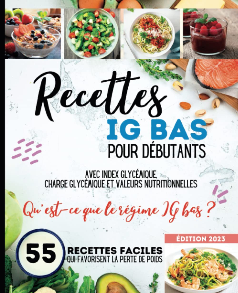 Recettes IG bas pour débutants: Une alimentation saine et équilibrée ...