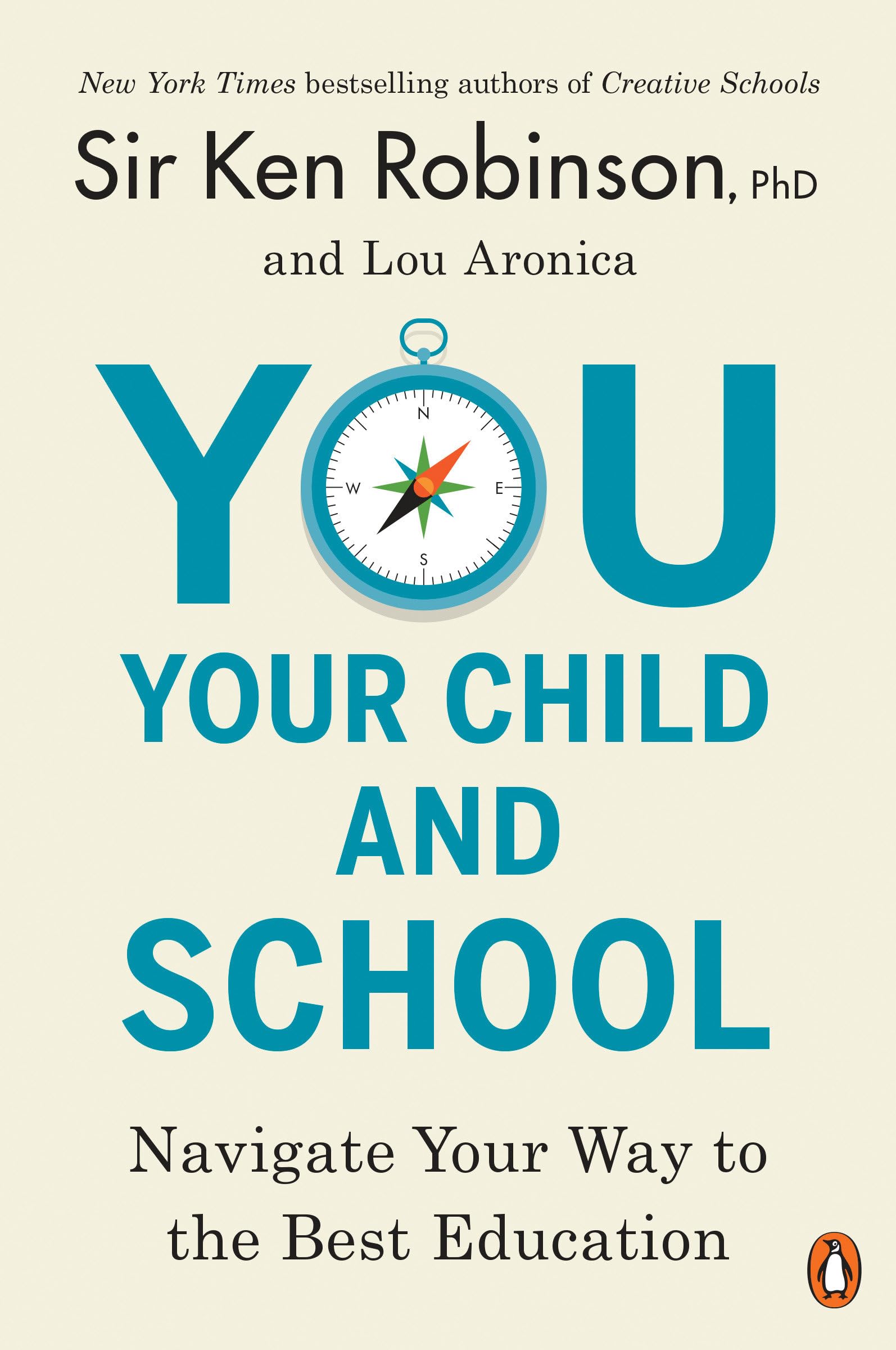You, Your Child, and School: Navigate Your Way to the Best Education ...