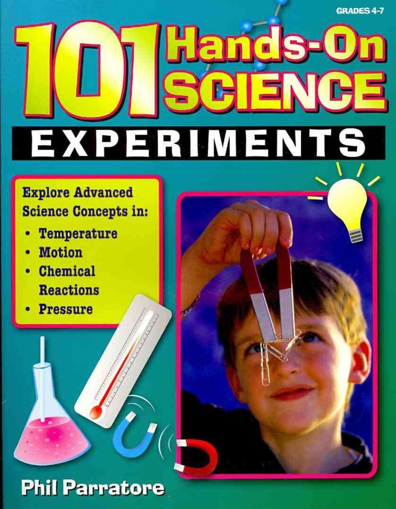 101 Hands-On Science Experiments, Grades 4-7 : Parratore, Phil: Amazon ...