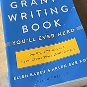 The Only Grant-Writing Book You'll Ever Need: Karsh, Ellen: 9781541617810: Amazon.com: Books
