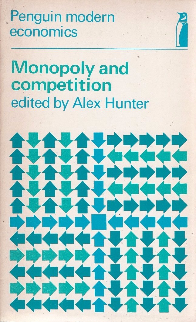 Amazon.com: Monopoly and competition: Selected readings (Penguin modern ...