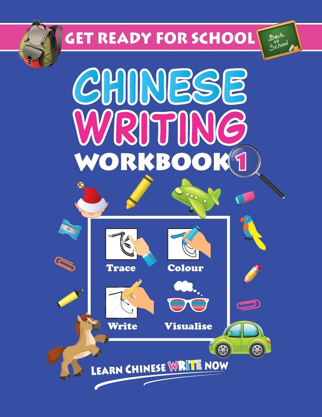 Get Ready For School Chinese Writing Workbook 1: Trace, Colour, Write ...