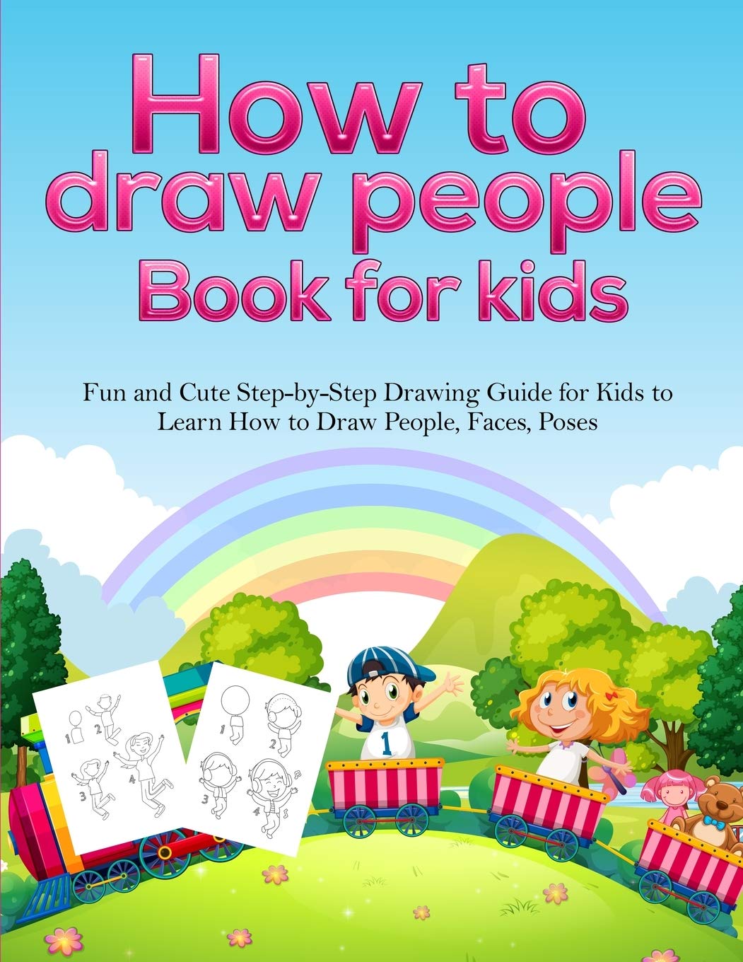 How To Draw People Book For Kids: A Fun and Cute Step-by-Step Drawing ...