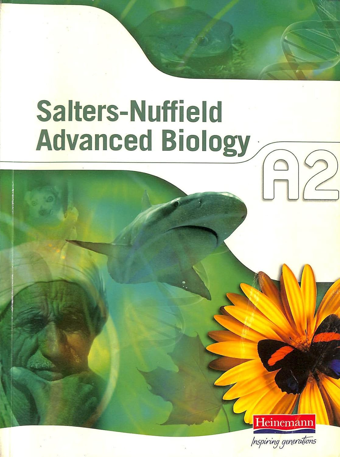 Salters-Nuffield Advanced Biology A2 Student Book (Salters-Nuffield ...