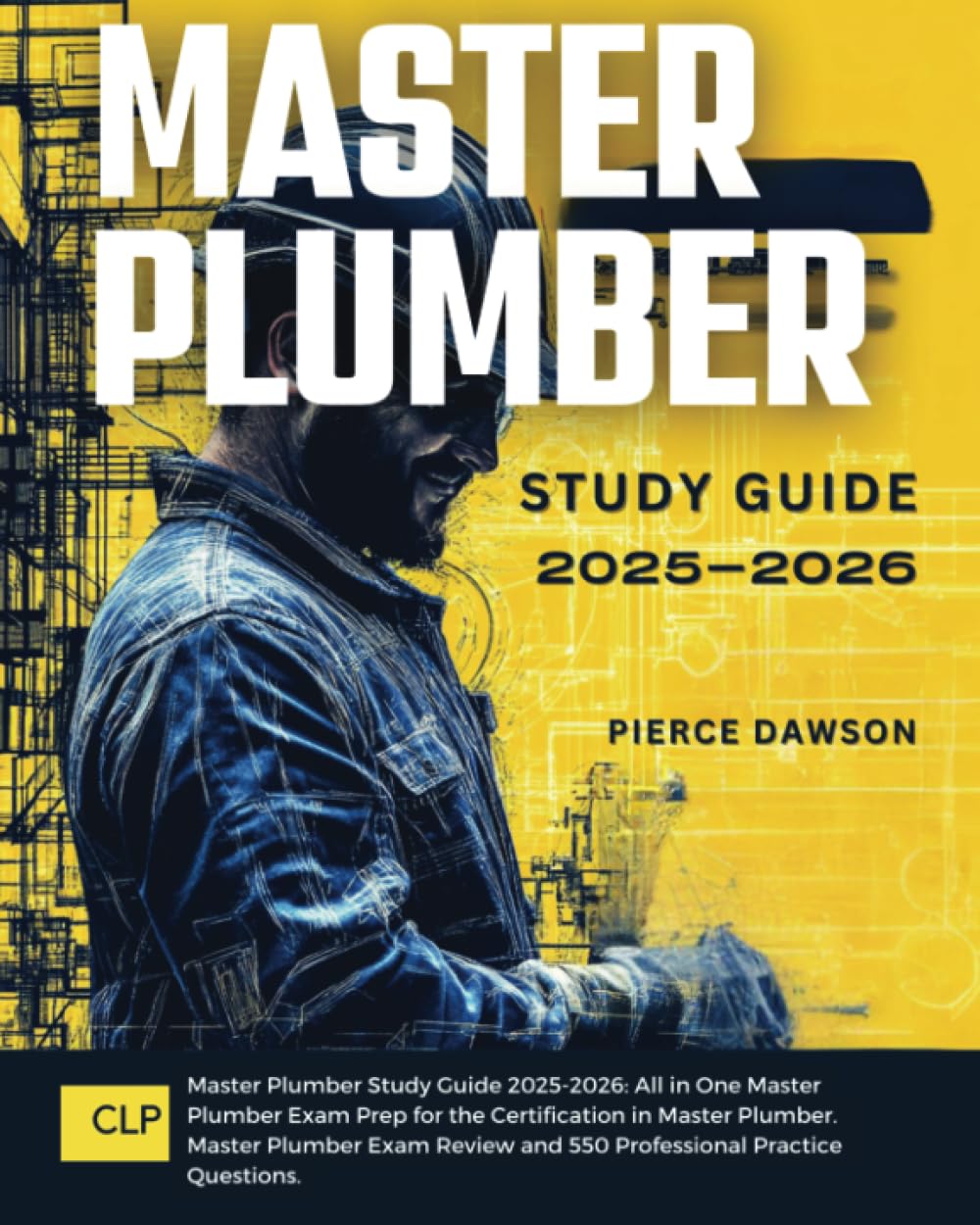Master Plumber Study Guide 2025-2026: All in One Master Plumber Exam ...