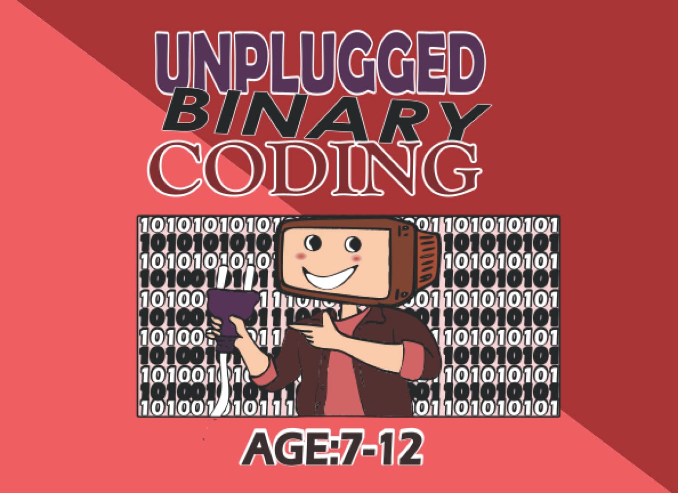 UNPLUGGED BINARY CODING: 40 ACTIVITY SHEETS FOR KIDS TO LEARN BINARY ...
