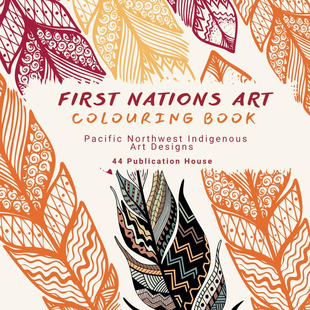 First Nations Art Colouring Book: Designs Inspired by Pacific Northwest ...