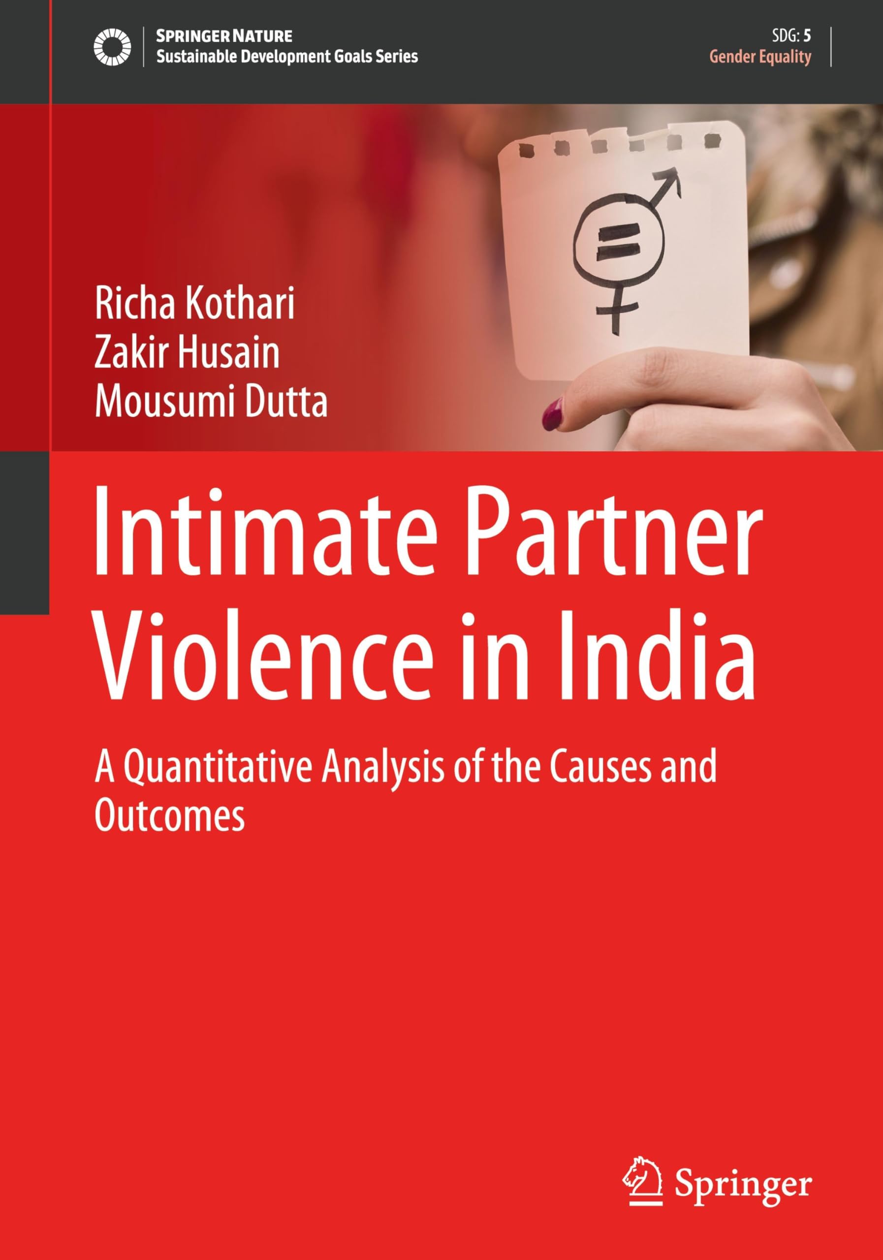 Buy Intimate Partner Violence in India: A Quantitative Analysis of the Causes and Outcomes Book ...