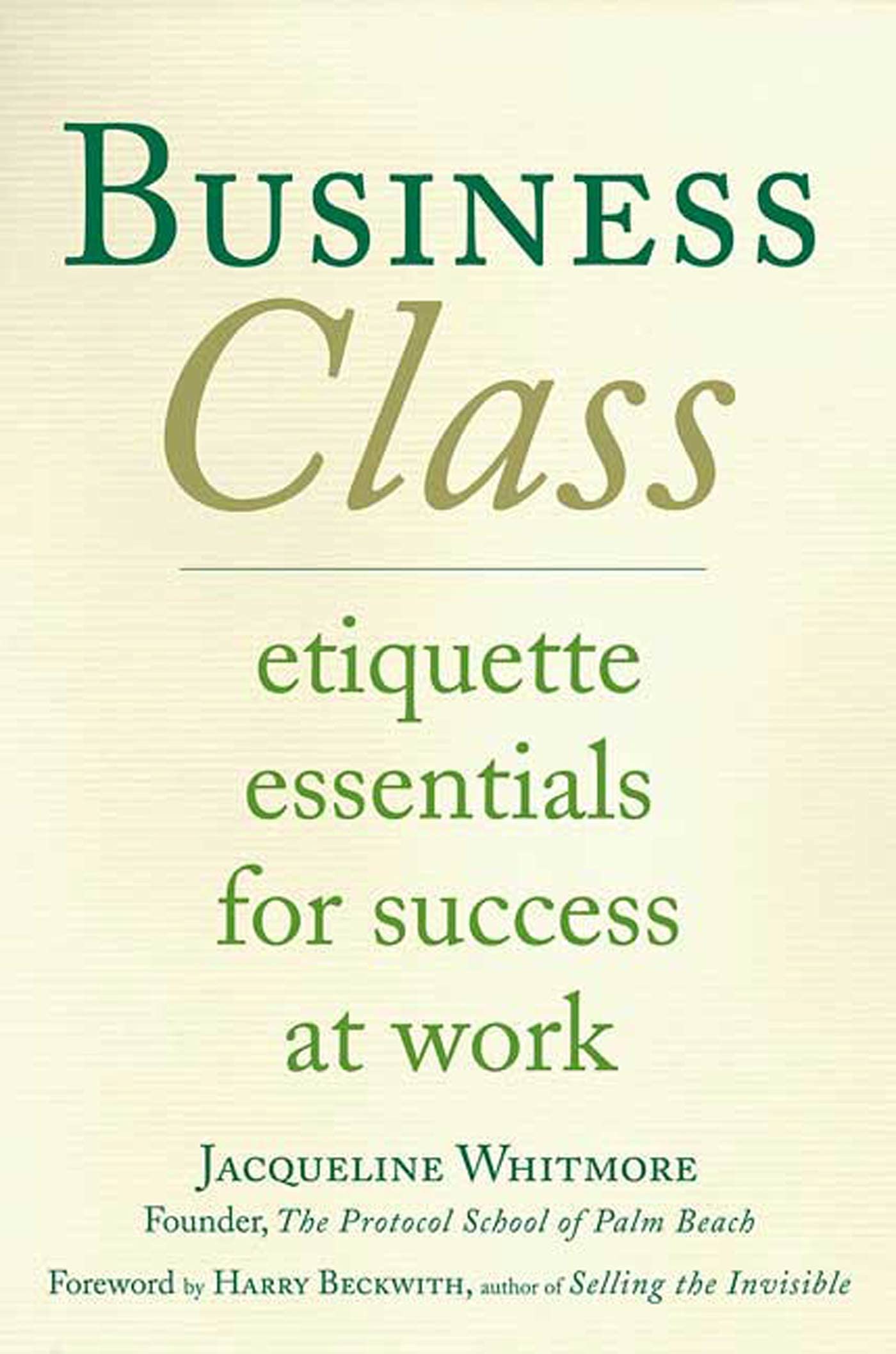 Amazon.com: Business Class: Etiquette Essentials for Success at Work ...