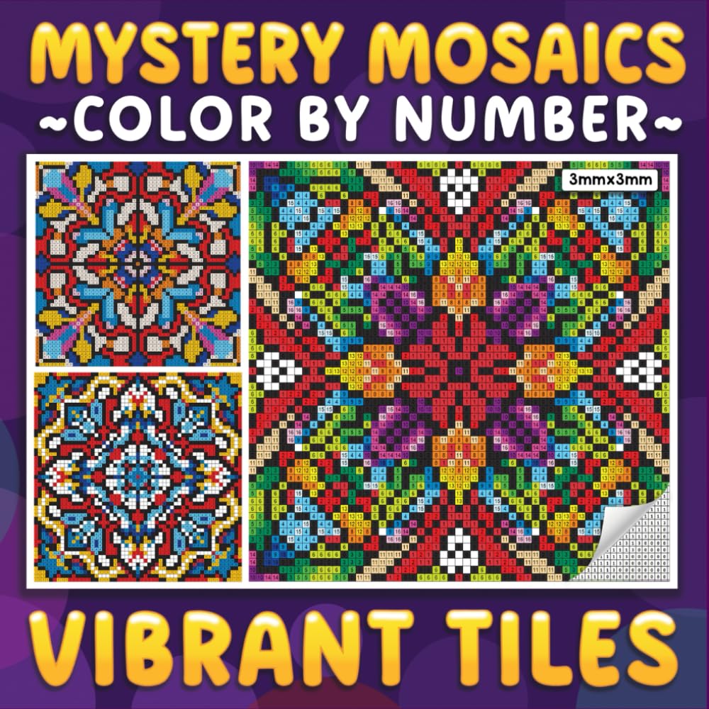 Mystery Mosaics Color By Number Vibrant Tiles: Pixel Art Coloring Book ...