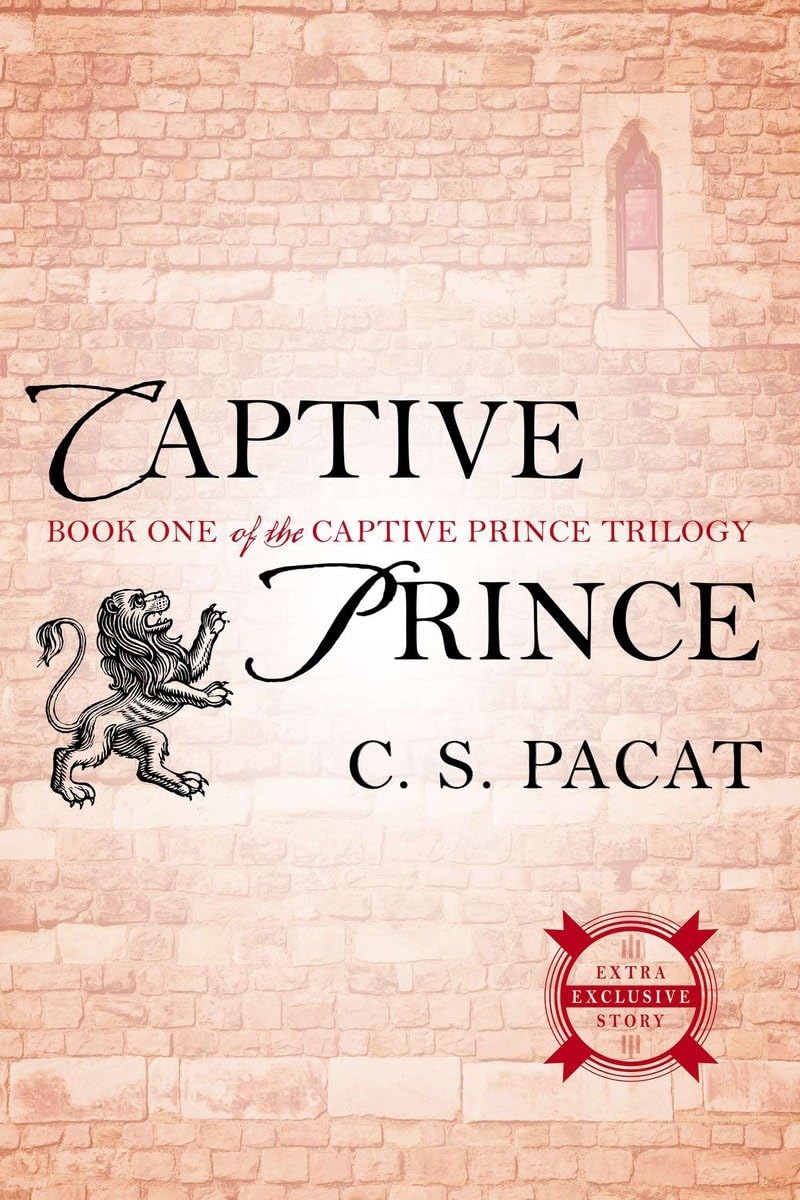 Captive Prince: Book one of the Captive Prince Trilogy : Pacat, C. S ...
