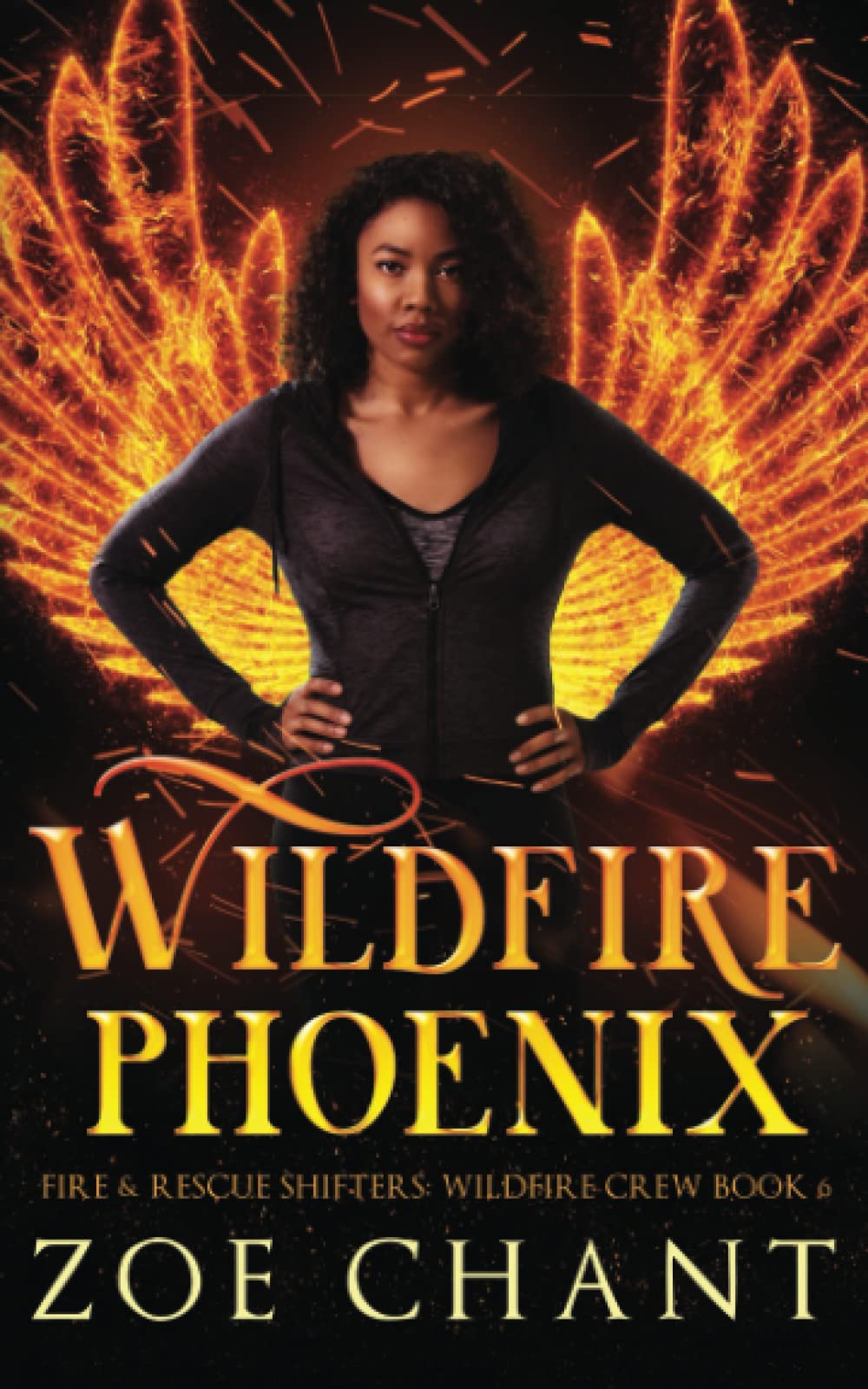 Amazon.com: Wildfire Phoenix (Fire & Rescue Shifters: Wildfire Crew ...