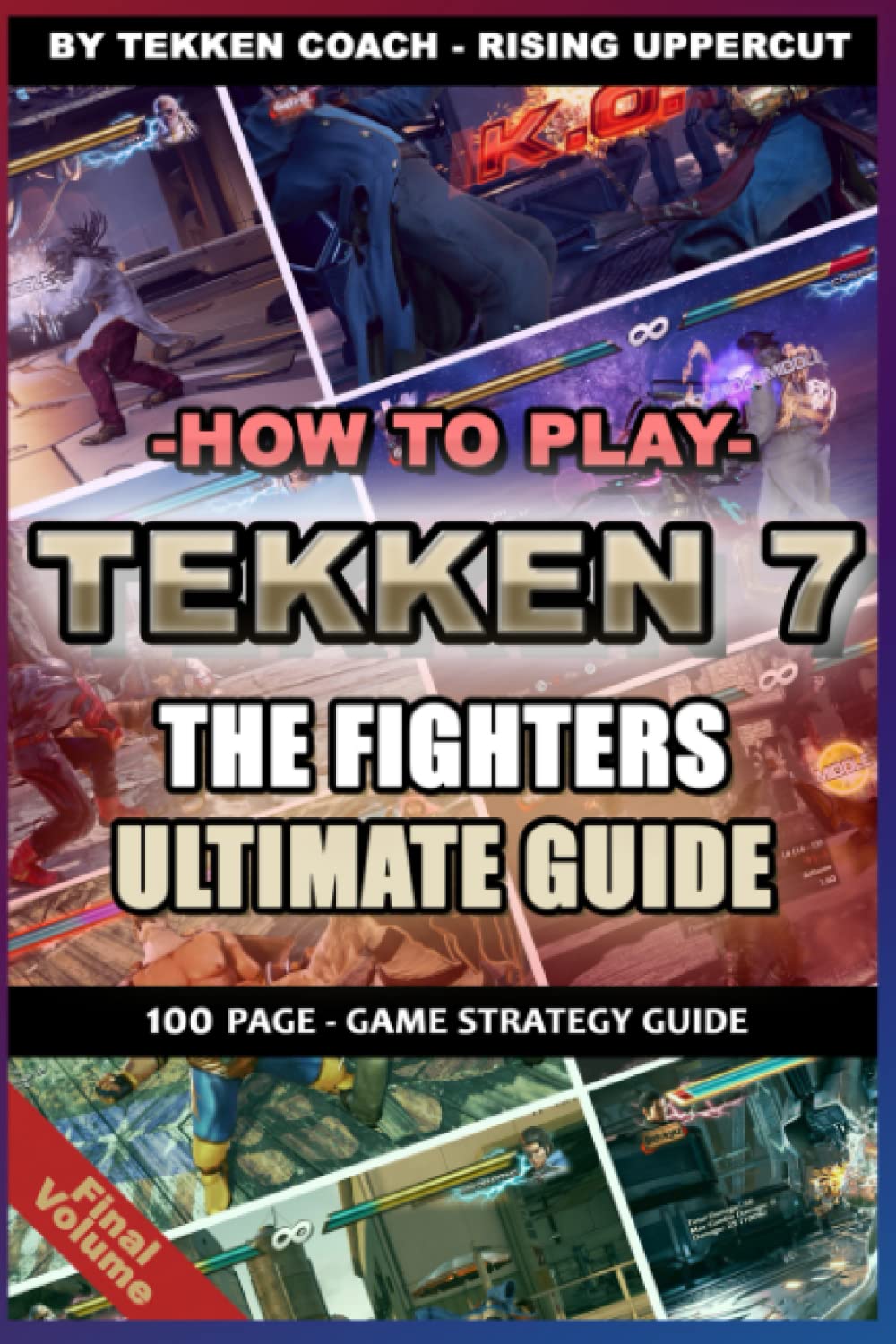 How to Play Tekken 7 – The Fighters Ultimate Guide | Tekken Coaching ...