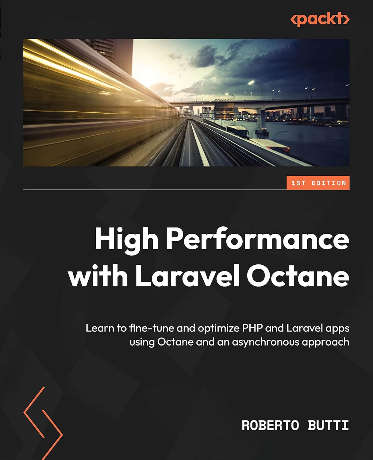 High Performance with Laravel Octane: Learn to fine-tune and optimize ...