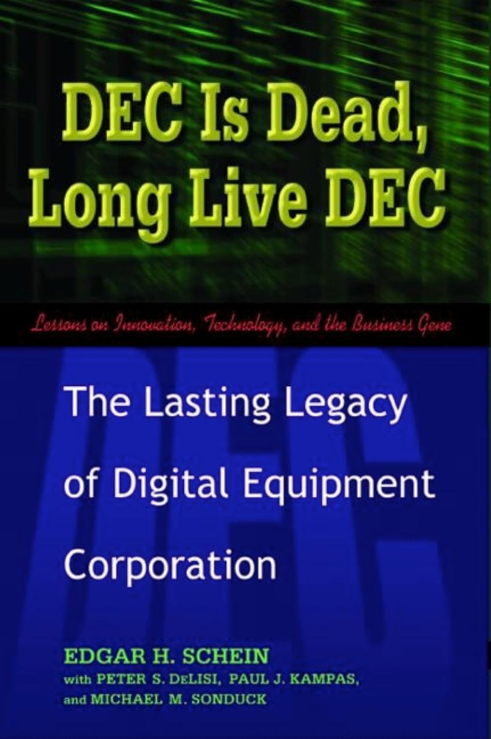 Amazon | DEC Is Dead, Long Live DEC: The Lasting Legacy of Digital ...