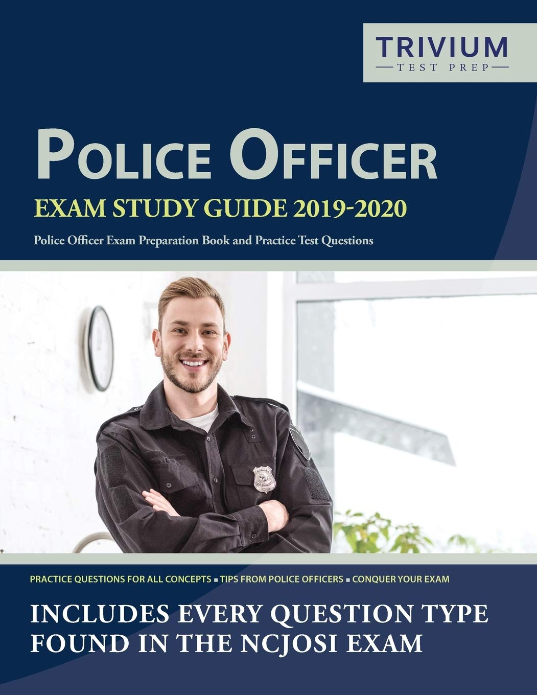 Police Officer Exam Study Guide 2019-2020: Police Officer Exam ...