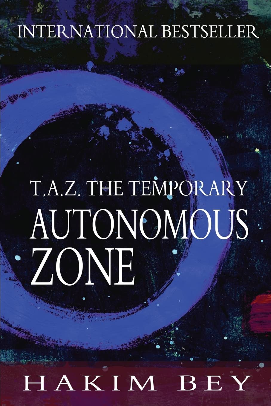 T.A.Z.: The Temporary Autonomous Zone: Bey, Hakim: 9781460901779 ...