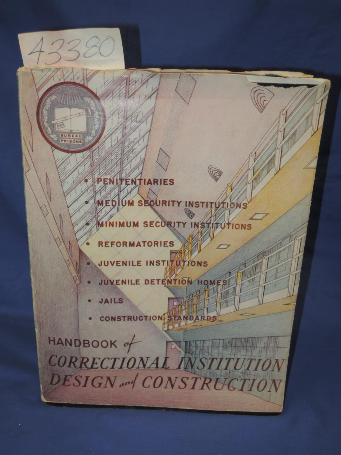 Handbook of Correctional Institution Design and Construction: A Source ...