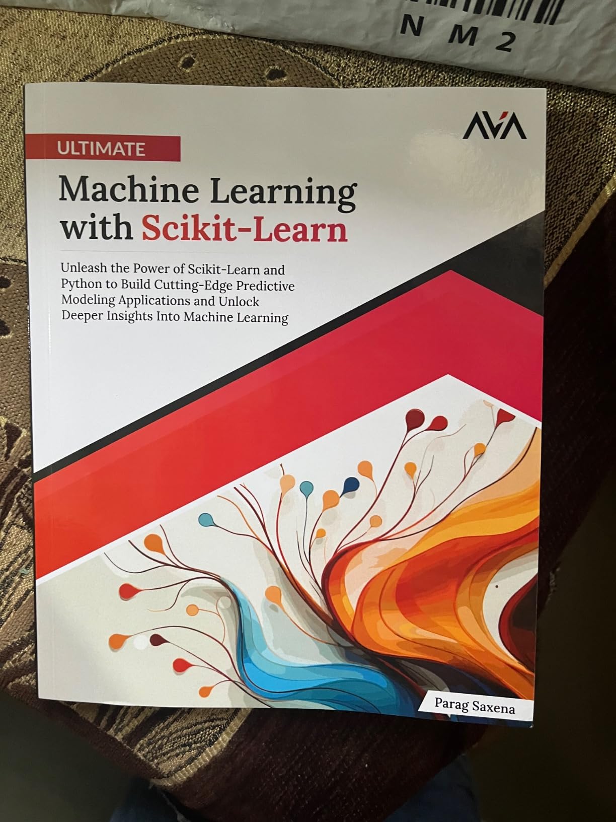 Buy Ultimate Machine Learning with Scikit-Learn: Unleash the Power of Scikit-Learn and Python to ...