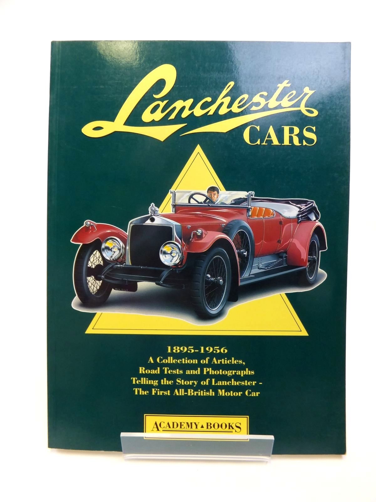 Lanchester Cars 1895 1956 A Collection Of Articles Road Tests ...