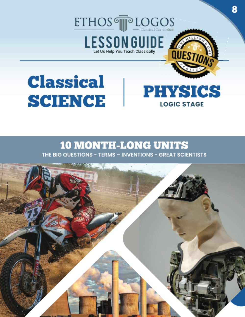 8th Grade Science - Classical Logic Stage Physics: Ethos Logos Science ...