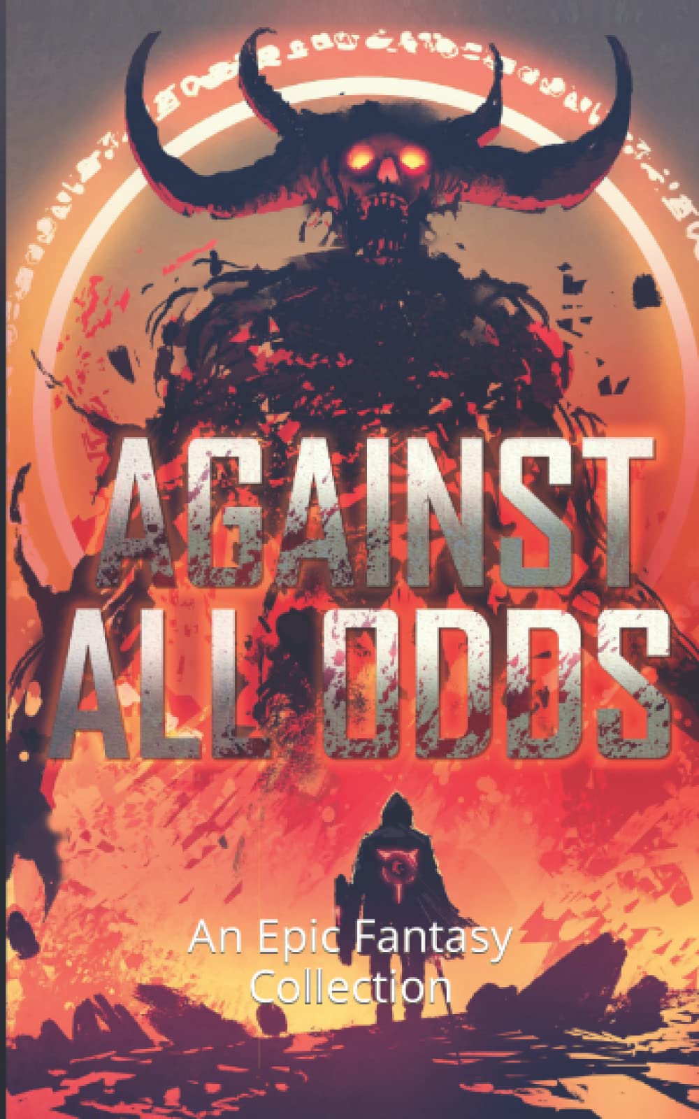 Against All Odds: An Epic Fantasy Collection: Thaman, Stuart, Inkston ...