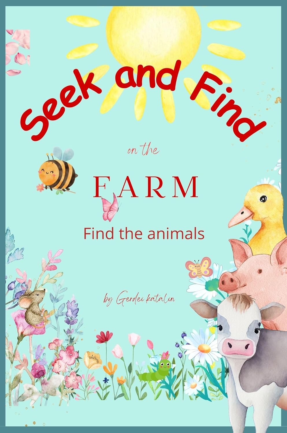 Amazon.com: Seek and Find in the Farm - Find the Animals 3 - 5 years: A ...