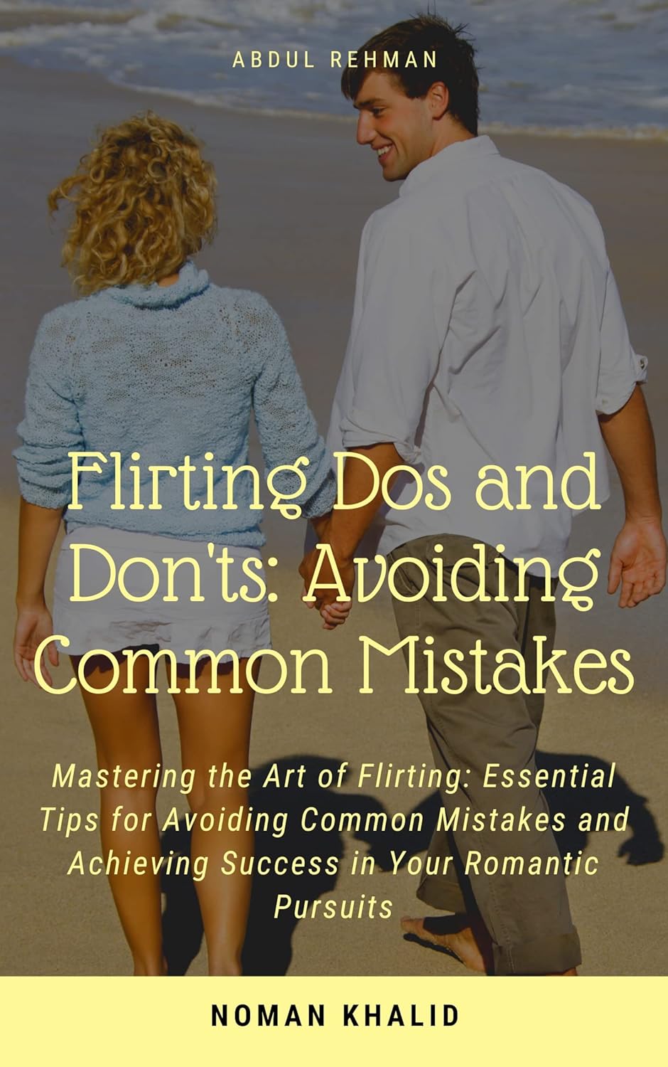 Amazon | Flirting Dos and Don'ts: Avoiding Common Mistakes: Mastering ...