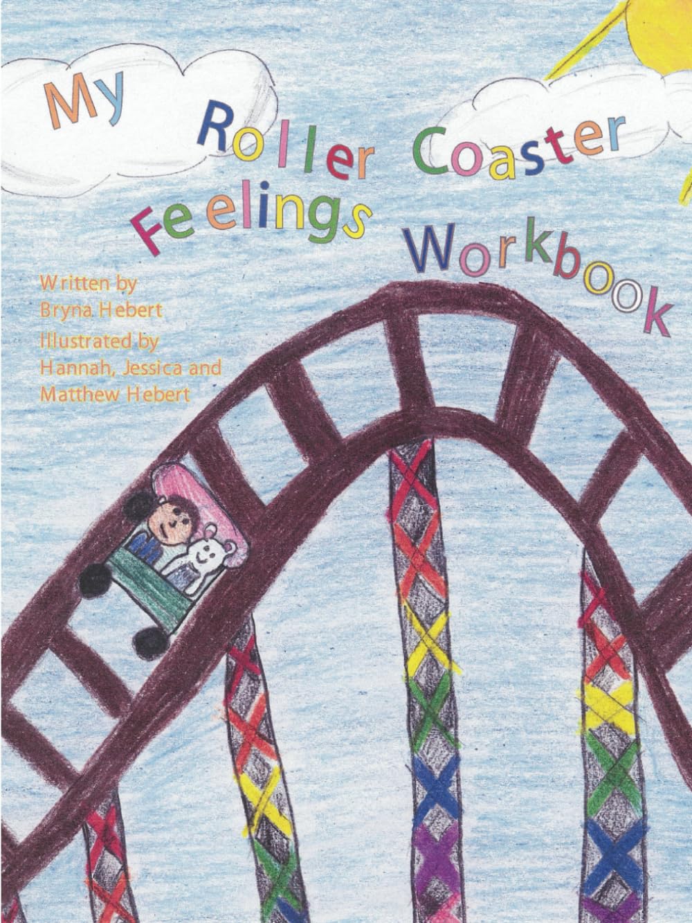 Amazon.com: My Roller Coaster Feelings Workbook: 9780981739618: Hebert ...