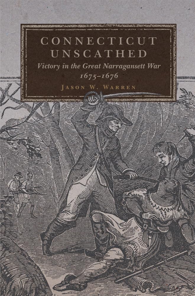Connecticut Unscathed (Campaigns and Commanders Series) (Volume 45 ...