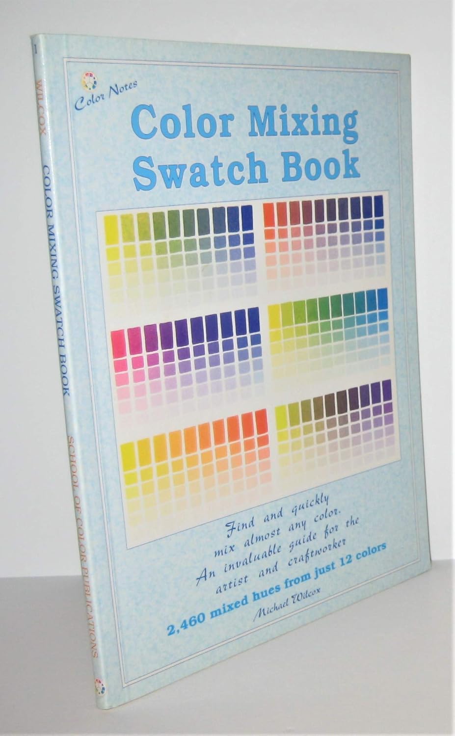Color Mixing Swatch Book: Wilcox, Michael: 9780967962856: Amazon.com: Books