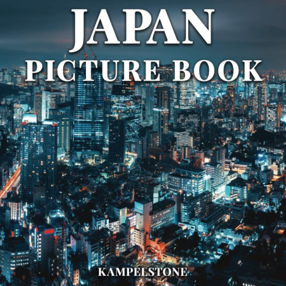 Japan Picture Book: 100 Beautiful Images of the City, Gardens ...