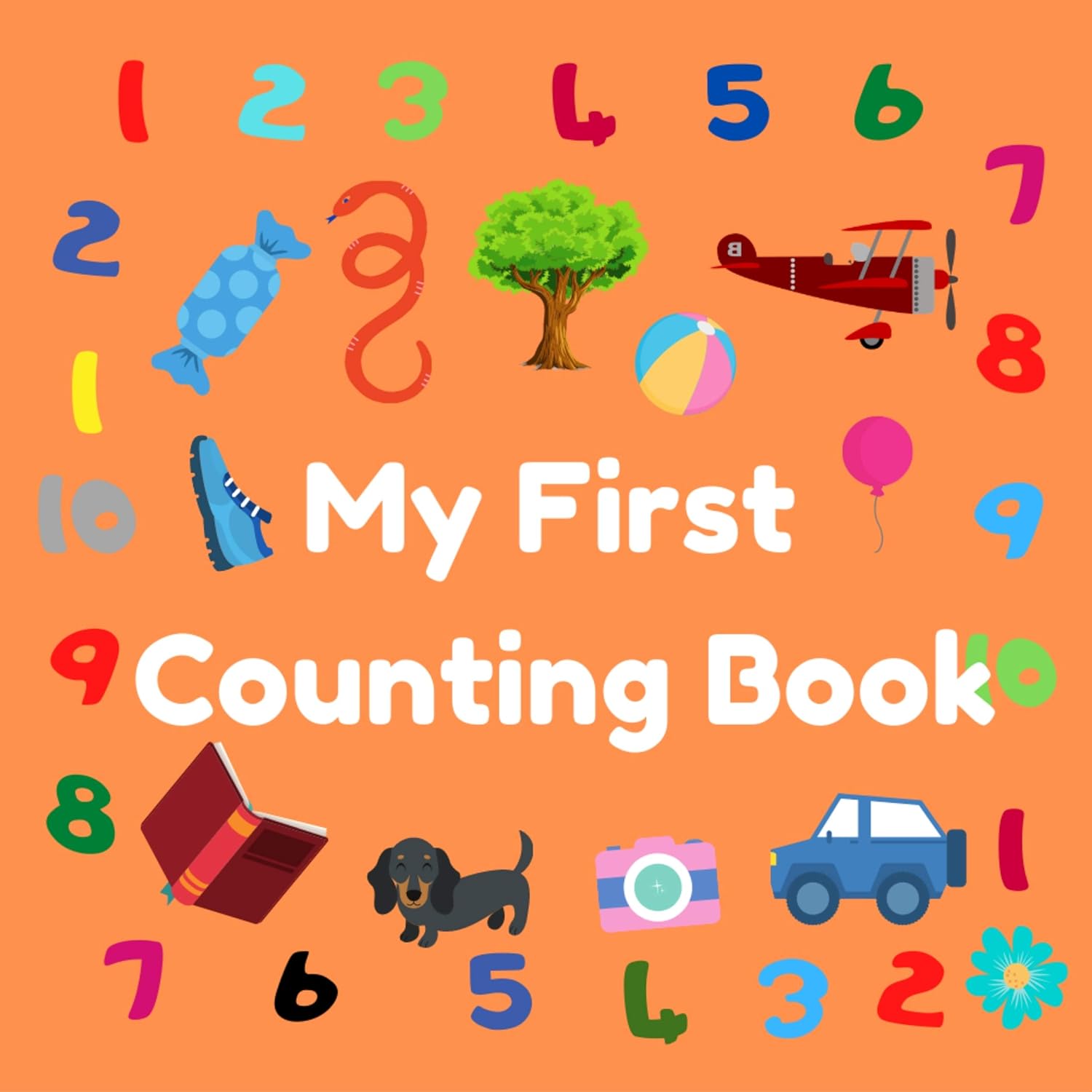 My First Counting Book: Count Everything. For Kids Ages 3+ eBook : Zoja ...
