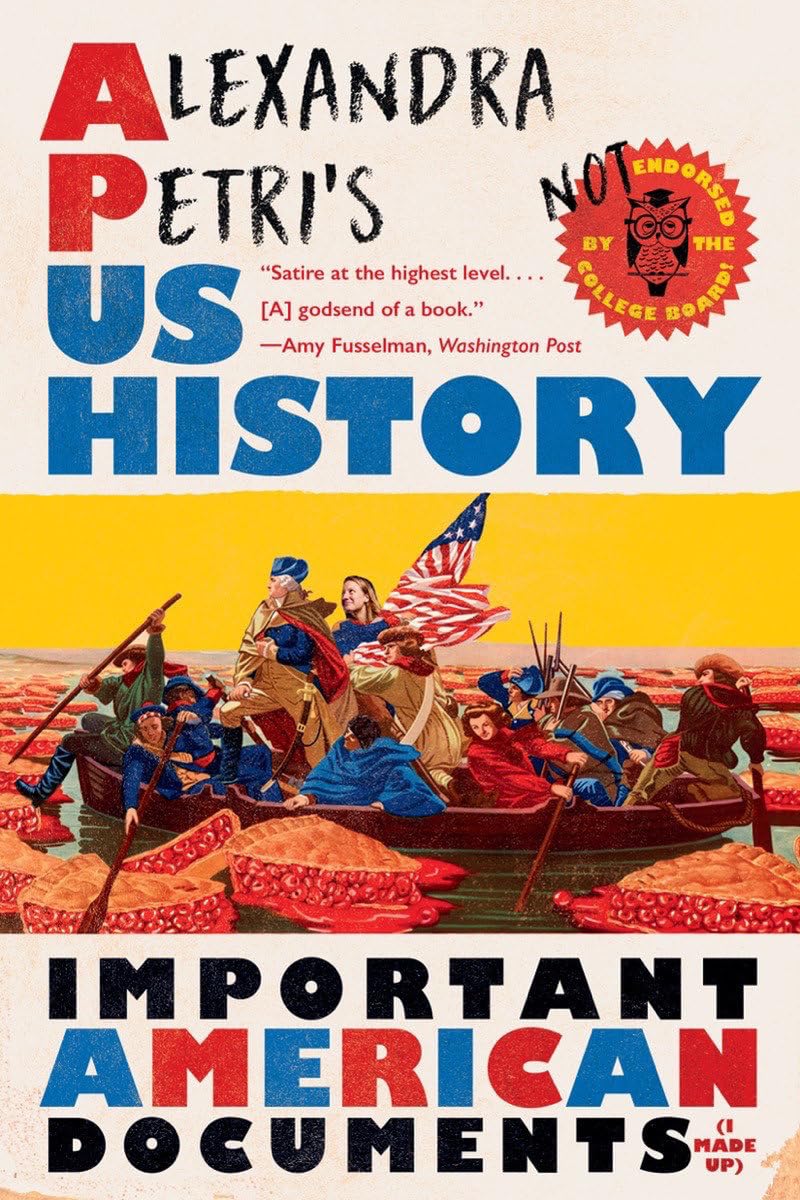 Alexandra Petri's US History: Important American Documents (I Made Up ...